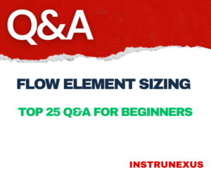 Flow Element Sizing Top 25 Q&A for Beginners – InstruNexus