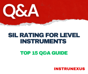 SIL Rating for Level Instruments – top 15 Q&A Guide – InstruNexus