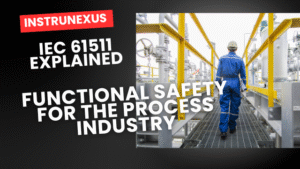 IEC 61511 Explained: Functional Safety for the Process Industry ...