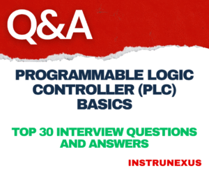 top 30 questions and answers for PLC Basics, Architecture, and ...