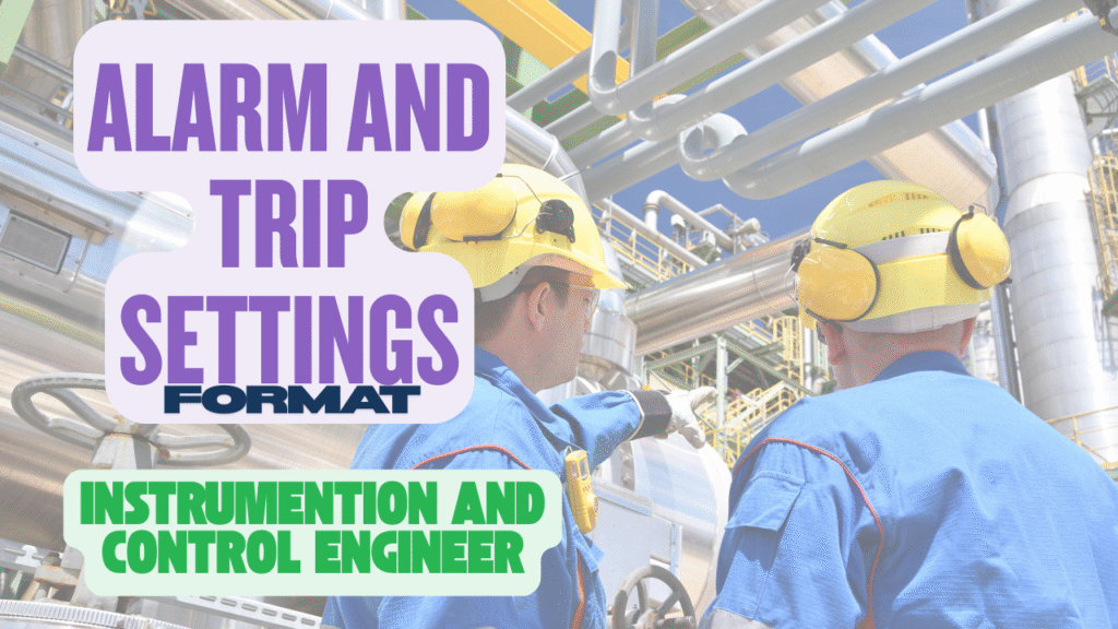 Format for Alarm and Trip Settings document in oil and gas sector ...