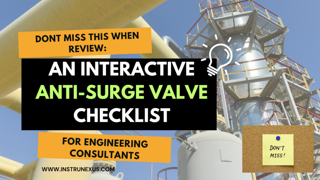 Dont Miss this During Review: An Interactive Anti-Surge Valve Checklist ...