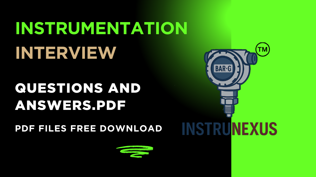 Instrumentation Interview Question and Answers pdf – InstruNexus