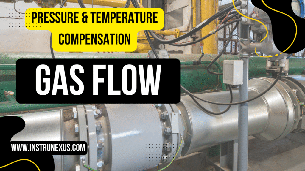 Pressure & Temperature Compensation for Gas Flow: A Practical Guide ...