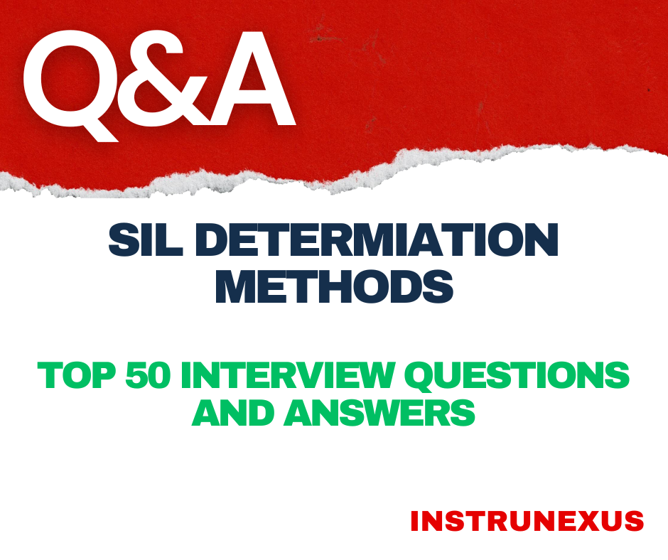 SIL Determination Methods: Top 50 Question and Answers – InstruNexus