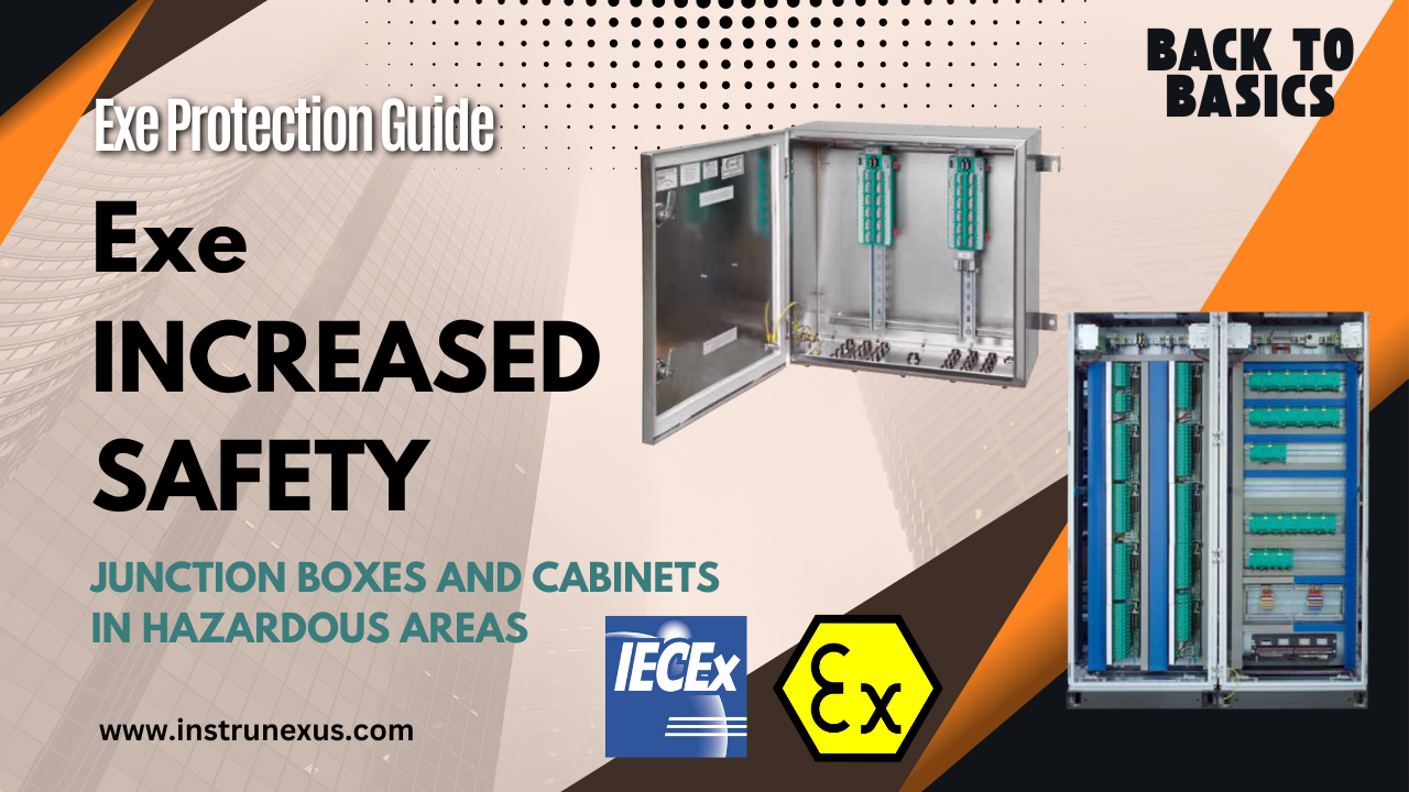 Exe Increased Safety Enclosure Concept Explained : Back to Basics ...