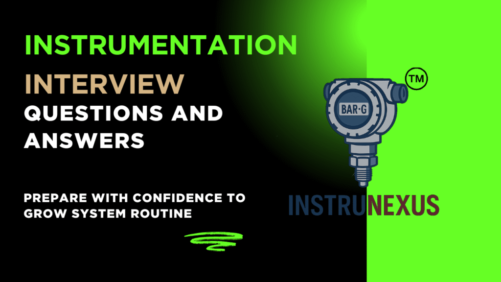 Instrumentation Interview Question and Answers